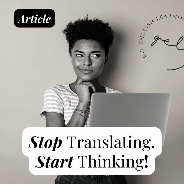 EVERYDAY ENGLISH | Stop Translating. Start Thinking!